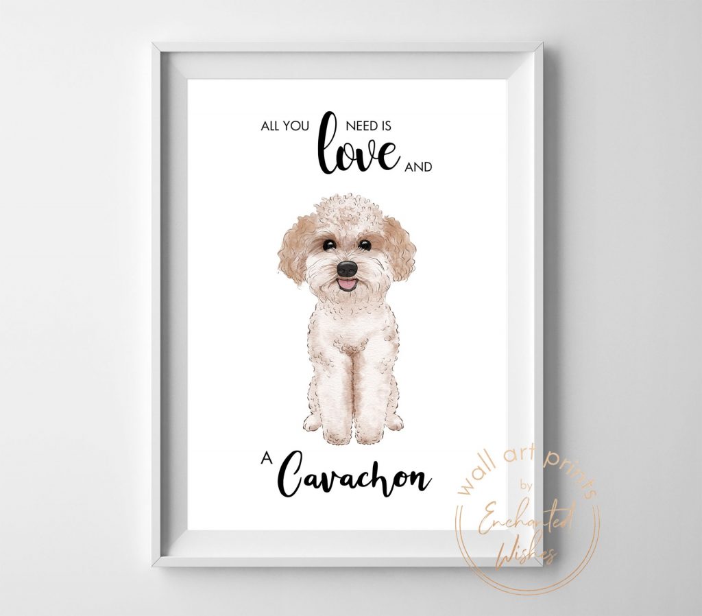 Cavachon Print - Dog Quote Wall Art
