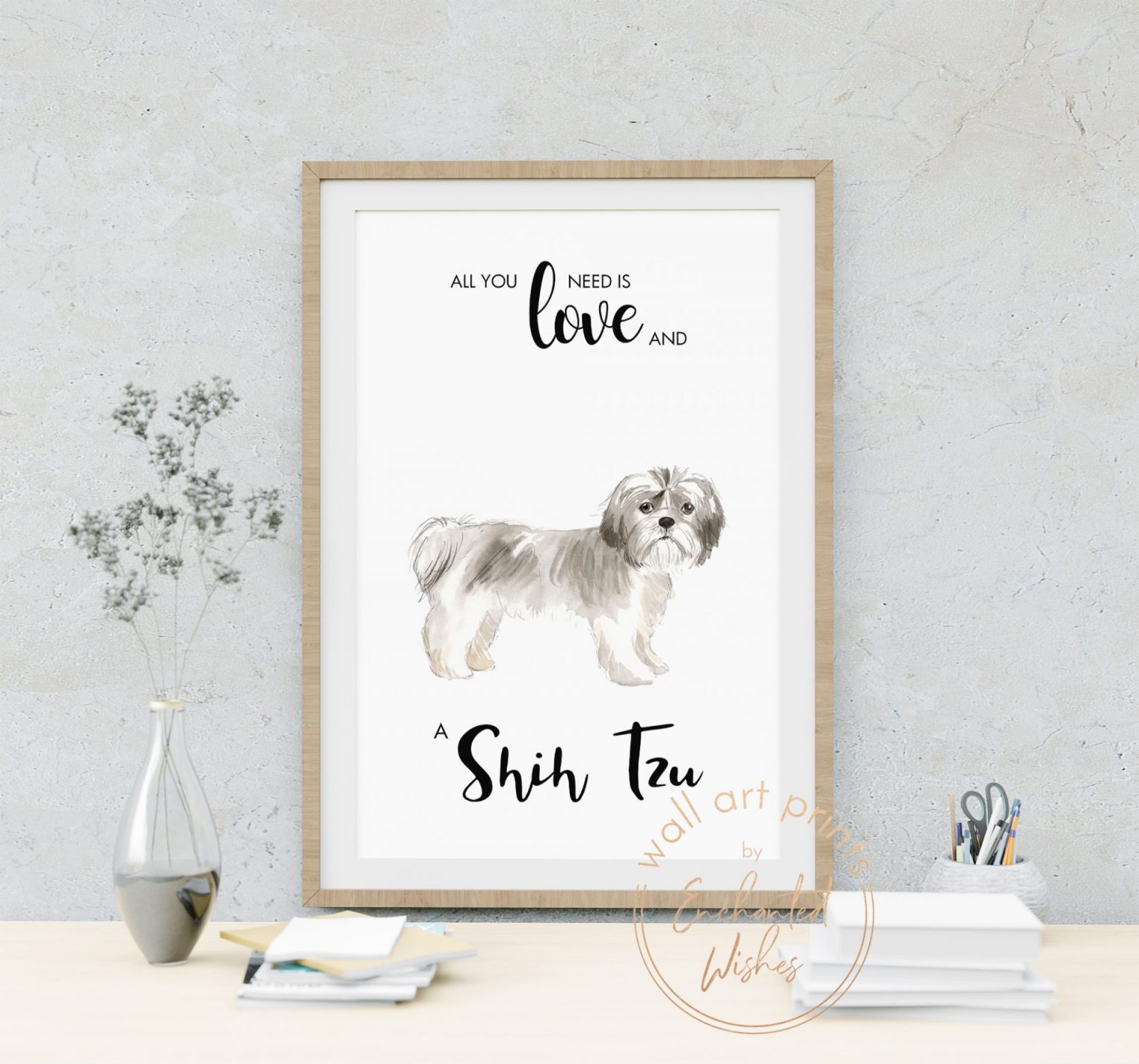 Shih Tzu Print - Dog Quote Wall Art
